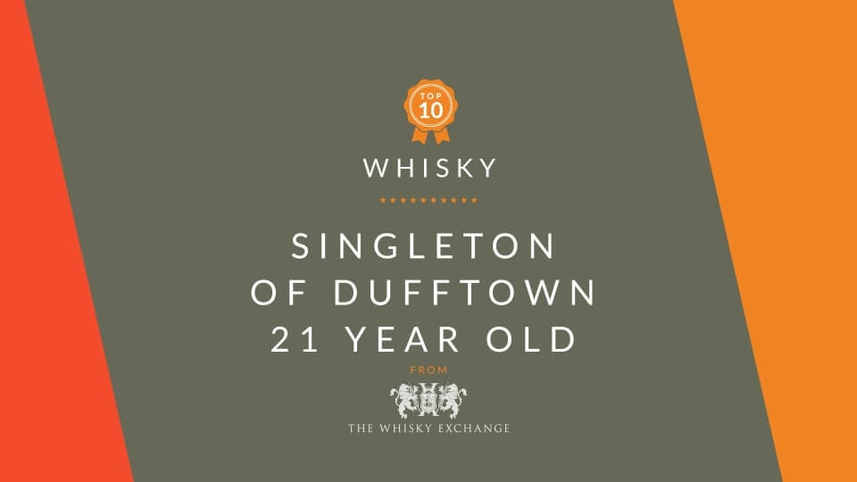 Singleton of Dufftown 21 Year Old Scotch Whisky : The Whisky Exchange